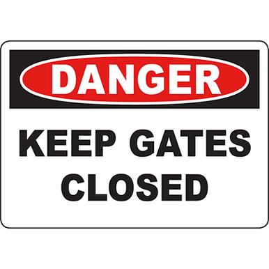 DANGER Keep Gates Closed Sign | Graphic Products
