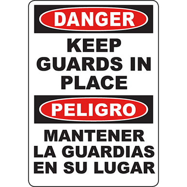 DANGER Keep Guards In Place Bilingual Sign | Graphic Products