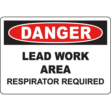 DANGER Lead Work Area Respirator Required Sign | Graphic Products