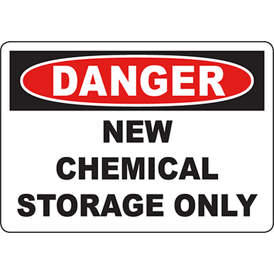 DANGER New Chemical Storage Only Sign | Graphic Products