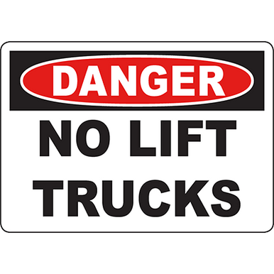 DANGER No Lift Trucks Sign | Graphic Products