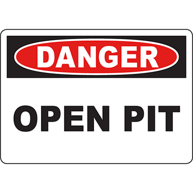 DANGER Open Pit Sign - DuraLabel