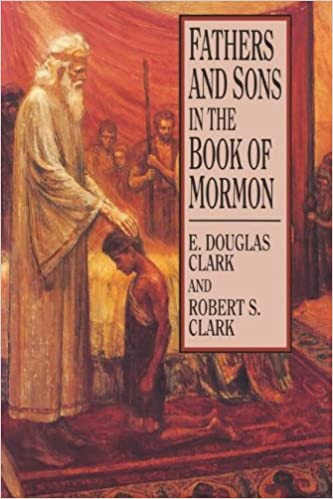Fathers and Sons in the Book of Mormon (Hardcover) - LDS Used Books ...
