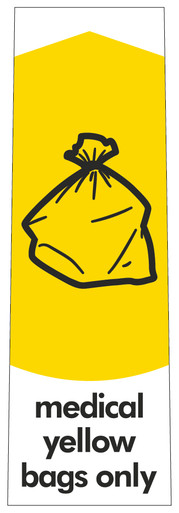 Slim Waste Bin Sticker - Medical Yellow Bags Only