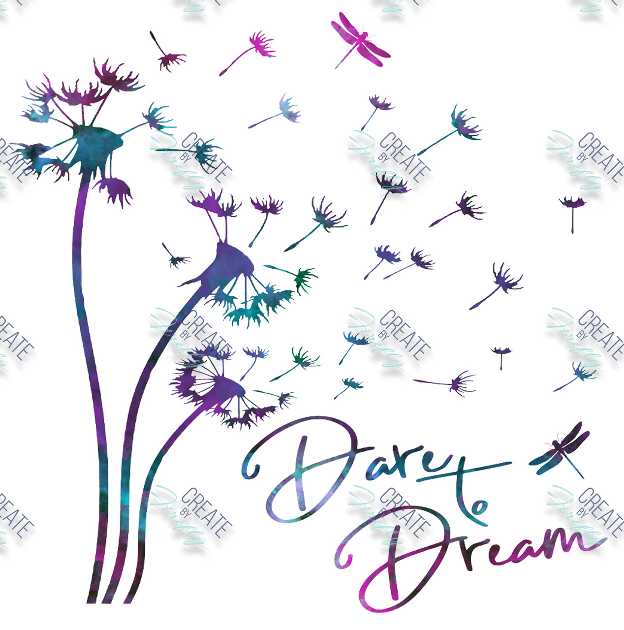 Universal Decal -Dare to Dream (1015) - Create by Firefly