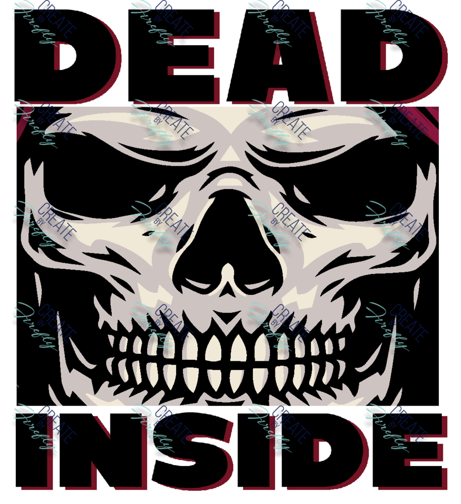 Dead Inside - Grim Reaper Face - Create by Firefly