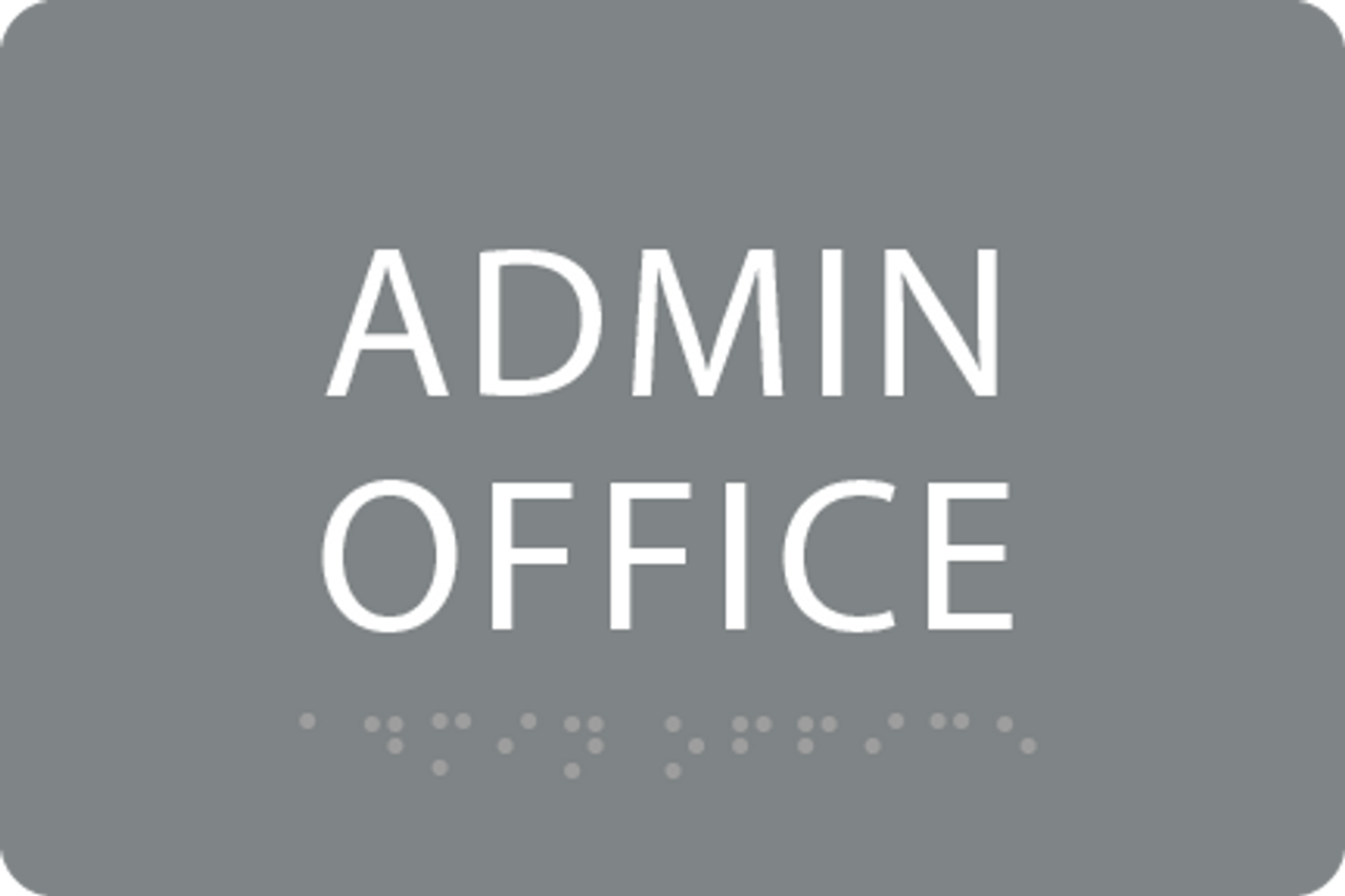 Admin Office ADA Sign with Braille