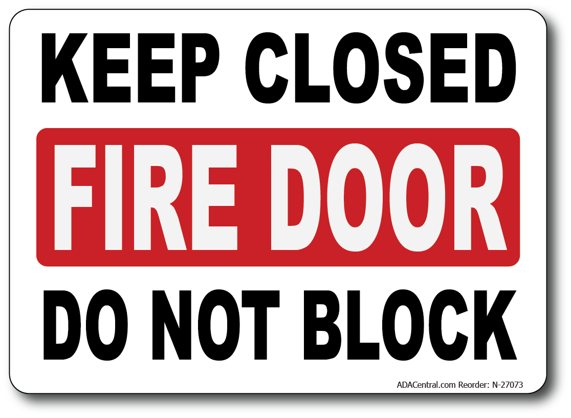 Fire Door Keep Closed Do Not Block Sign