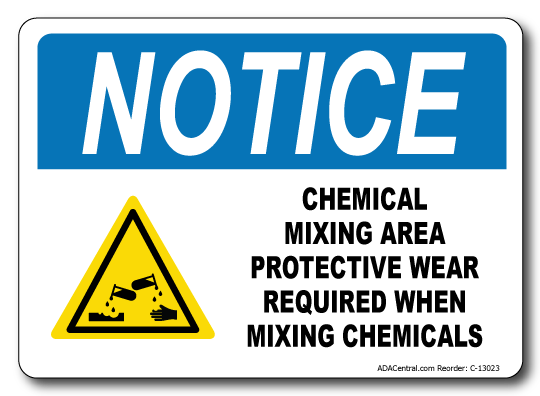 Notice Chemical Mixing Area Sign