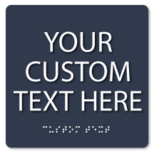 Square Custom Sign - ADA compliant