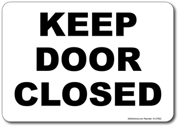 Keep Door Closed Sign