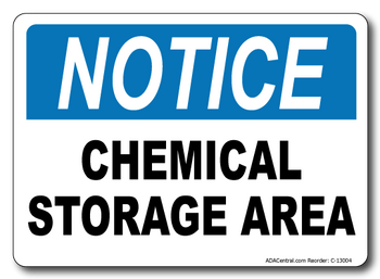 Notice Chemical Storage Area Sign