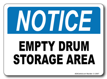 Notice Empty Drum Storage Area Sign