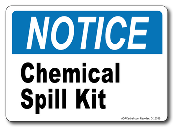 Notice Chemical Spill Kit Horizontal Sign