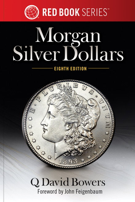 Red Book Series #1: Morgan Silver Dollars, 8th Edition - History ...