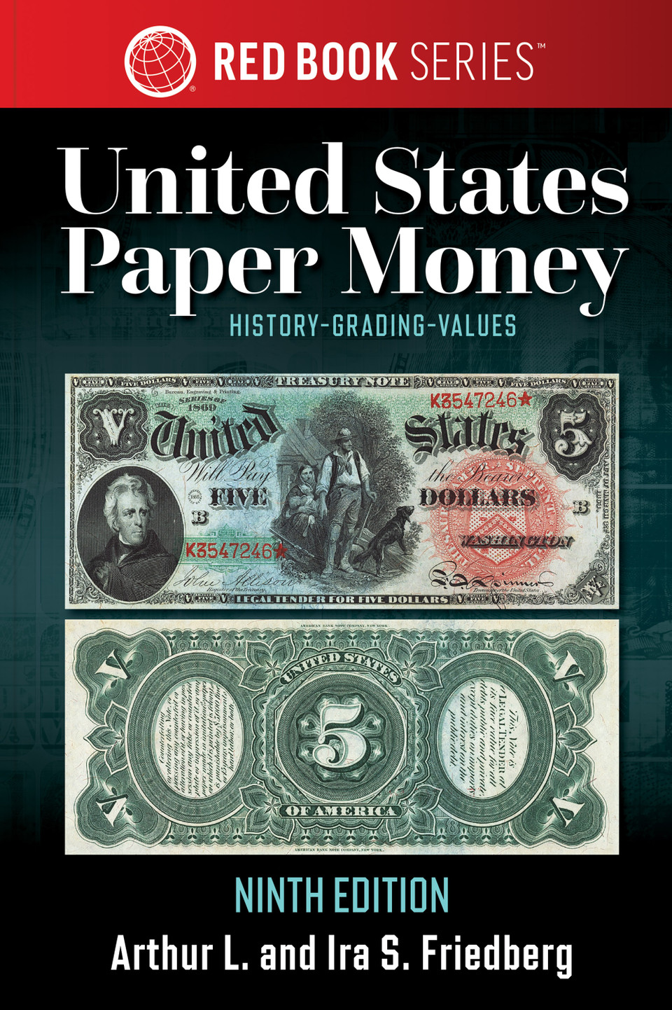 A Guide Book of U.S. Paper Money (9th Edition) | The Official Red Book