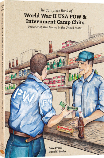 The Complete Book of World War II USA POW & Internment Camp Chits