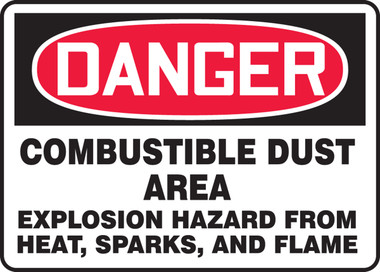 OSHA DANGER Sign: Combustible Dust, Explosion Hazard, 10 x 14", Each