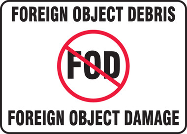 FOD Poster, Foreign Object Debris, Foreign Object Damage, 10 x 14", Each
