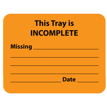 Healthmark Industries CSW-302 "THIS TRAY IS INCOMPLETE" LABEL 2.25 X 1. ...