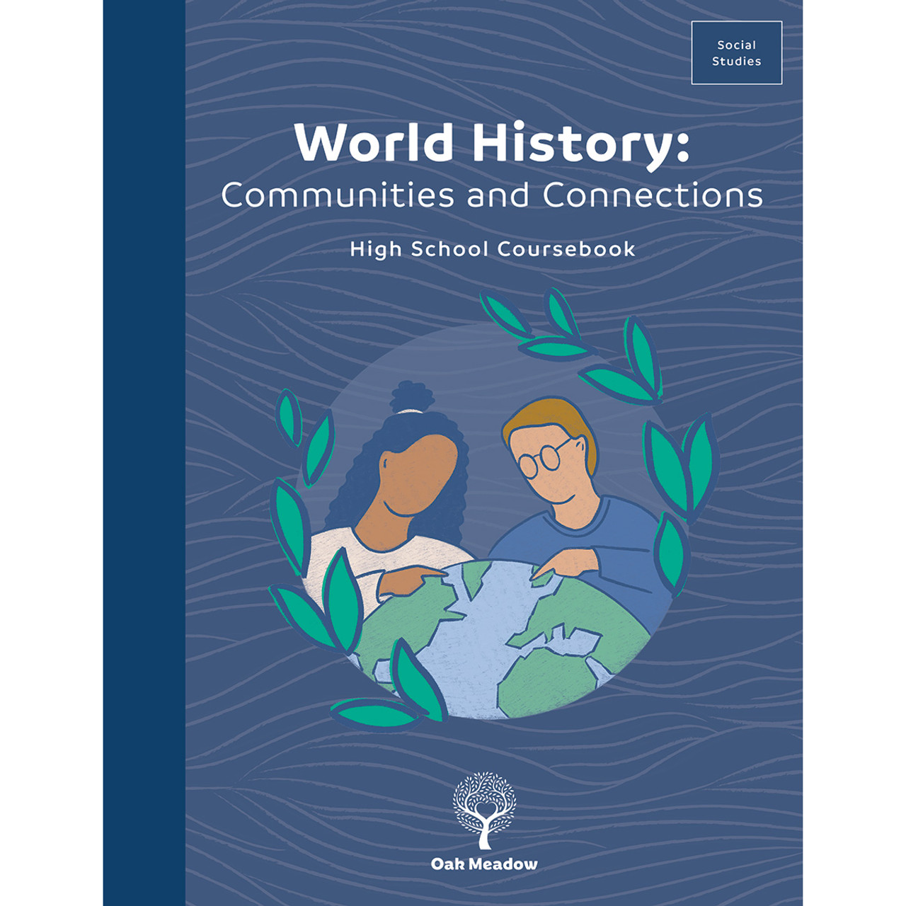 World History: Communities and Connections Coursebook World History: Communities and Connections Coursebook