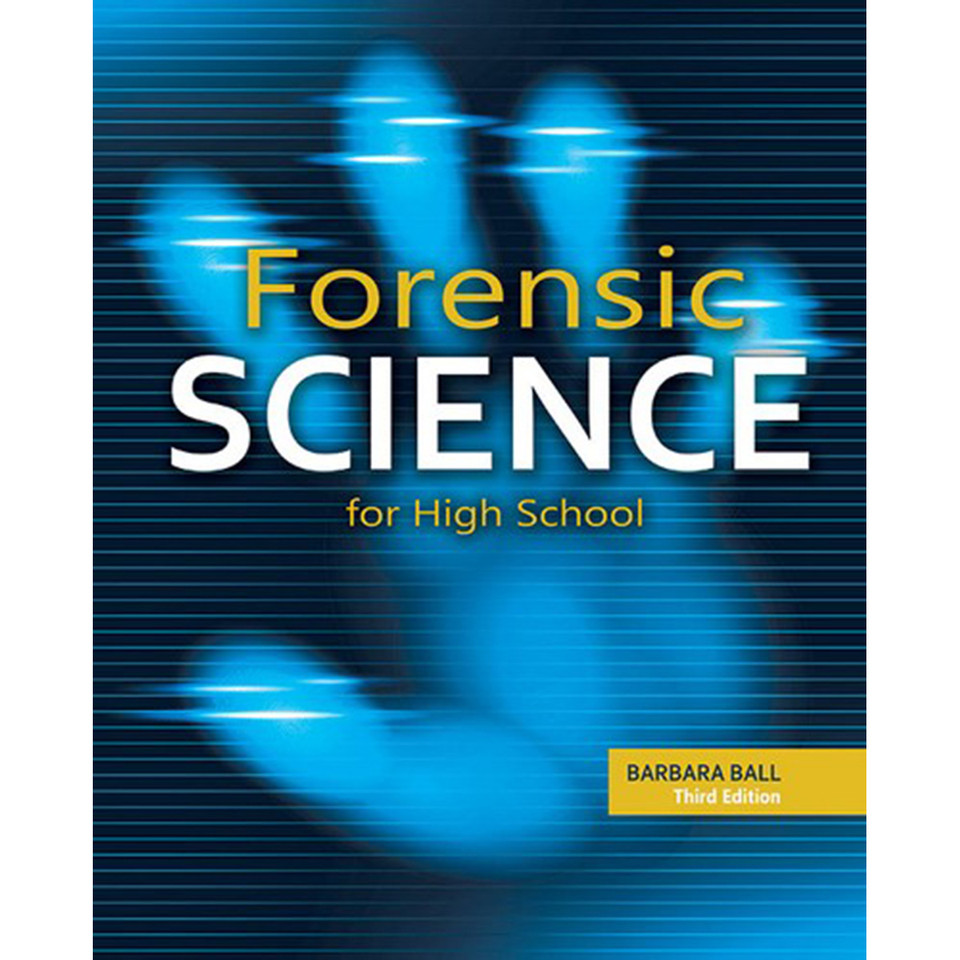 Forensic Science for High School, Student Edition