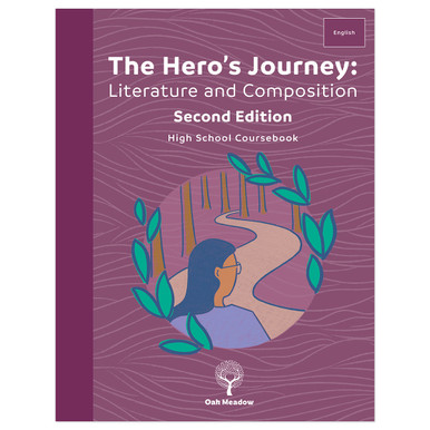The Hero's Journey: Literature & Composition Coursebook