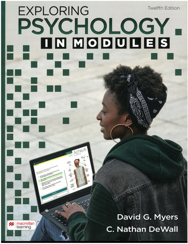 Exploring Psychology in Modules, 12th Edition