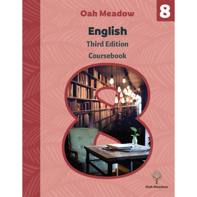 8th Grade English Coursebook, Third Edition | Oak Meadow