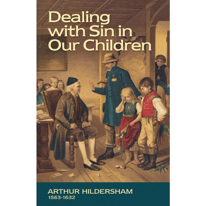 Dealing with Sin in our Children - The KJV Store