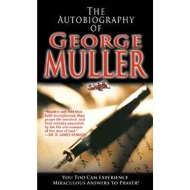 Autobiography Of George Muller - The KJV Store
