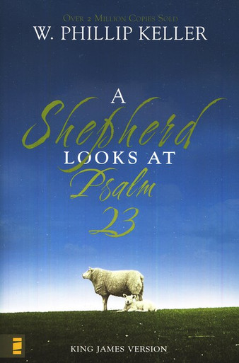 A Shepherd Looks at Psalm 23