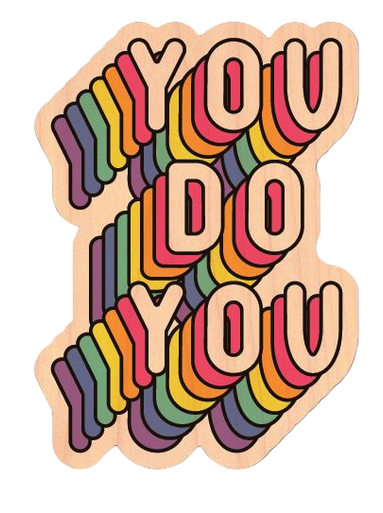 You Do You Wood Sticker - Ski Haus | NOTB | Patio Place