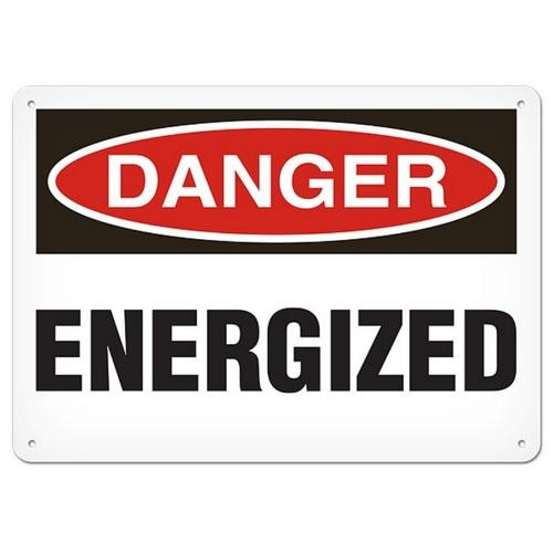 OSHA Safety Sign | Danger Energized | INCOM SA1115V, SA1115P, SC1115V ...