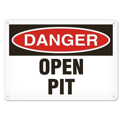 OSHA Safety Sign | Danger Open Pit | Incom - Safety Supplies Canada