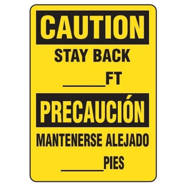 BILINGUAL Caution "Stay Back _FT" Safety Sign - 10" x 14" - Safety ...