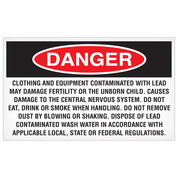 DANGER Clothing and Equipment Contaminated with Lead - 5"x3" Label ...