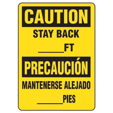 BILINGUAL Caution "Stay Back _FT" Safety Sign - 10" x 14" - Safety ...