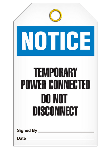 Notice Temporary Power Connected Do Not Disconnect Tag PKG/25 TG5008