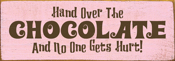 Wooden Chocolate Signs Wholesale | Sawdust City Wholesale | USA