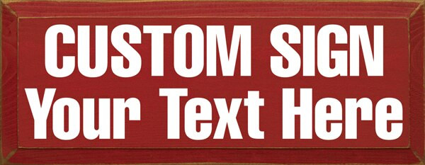 Custom Wood Sign | Customize Your Own Sign | Sawdust City Custom ...
