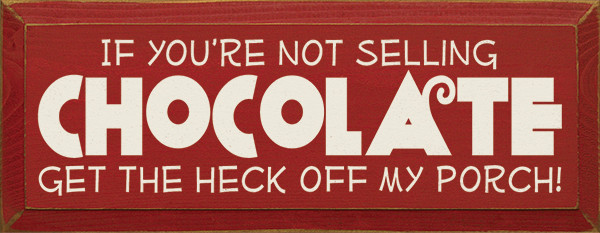 Wooden Chocolate Signs Wholesale | Sawdust City Wholesale | USA