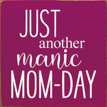 Just another manic Mom-day