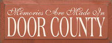 Memories Are Made In Door County Sign | Wood Signs With Sayings ...
