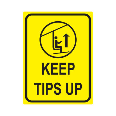 18" x 24" Keep Tips Up (M19)