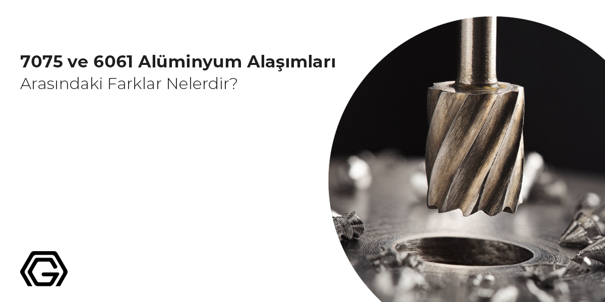 7075 ve 6061 Alüminyum Alaşımları Arasındaki Farklar Nelerdir? - Nanografi Türkiye