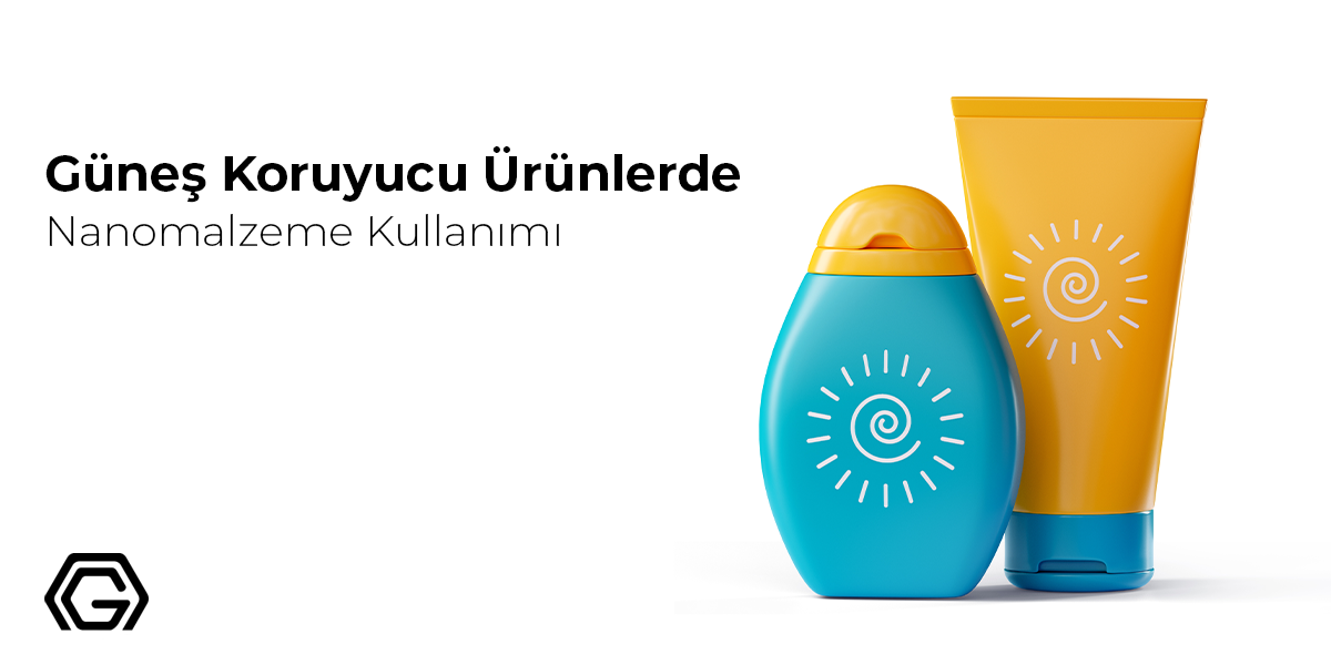 Güneş Koruyucu Ürünlerde Nanomalzeme Kullanımı - Nanografi Türkiye