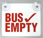 BE-1, Bus Empty Sign with Suction Cups