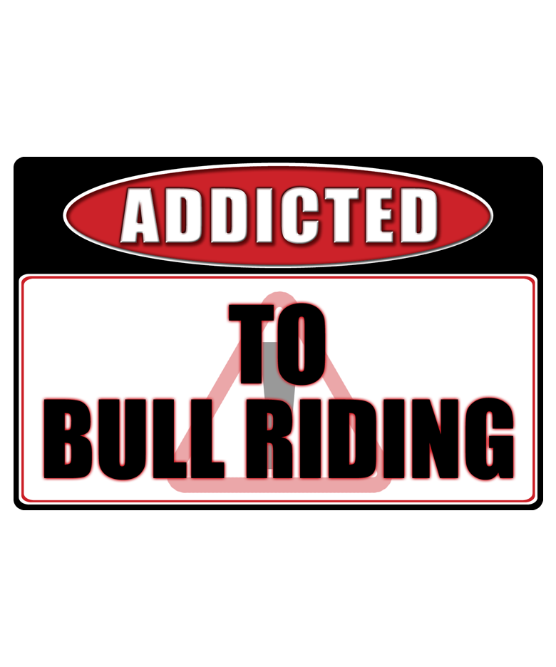 Bull Riding Cowboy - Addicted Warning Sticker - Aftershock Decals
