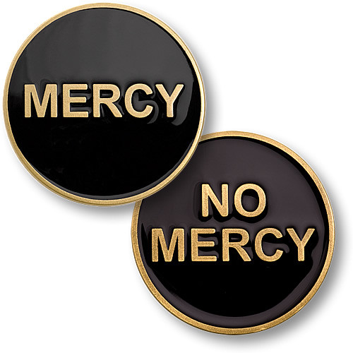 MERCY, NO MERCY COIN